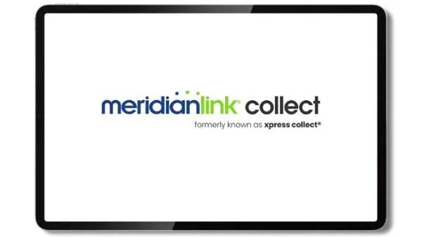 MeridianLink Collect Product Overview | MeridianLink