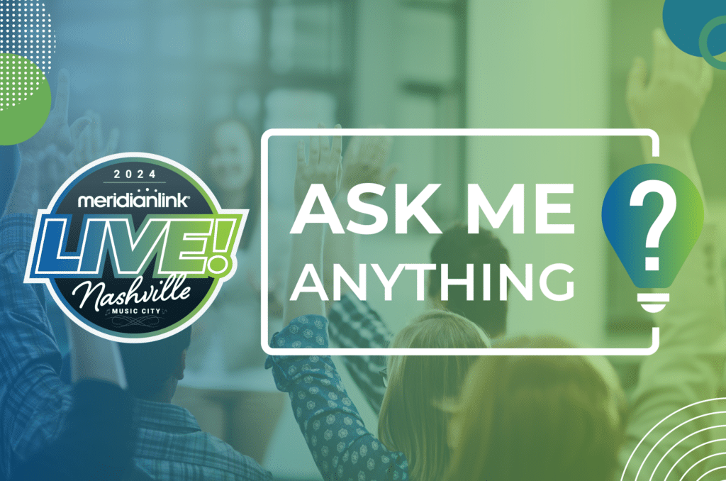 MeridianLink LIVE! 2024 FAQs